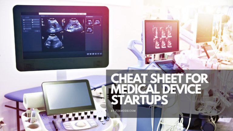 Cheat Sheet for Medical Device Startups - Finmods